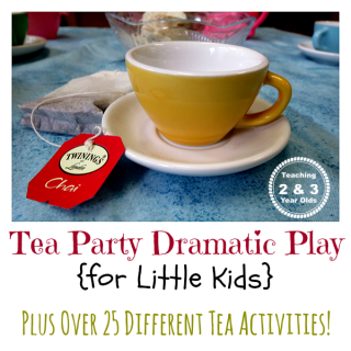 Tea Party Dramatic Play - Teaching 2 and 3 Year Olds