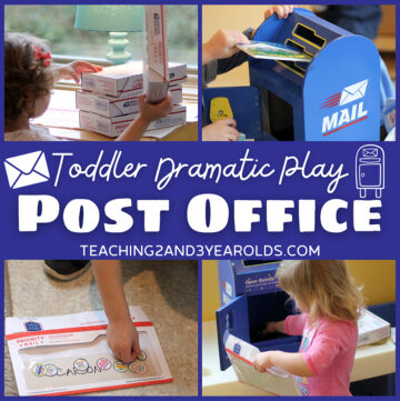 Post Office Dramatic Play for Toddlers and Preschoolers