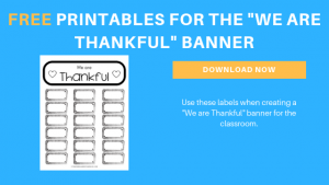 Free We are Thankful Banner Printables