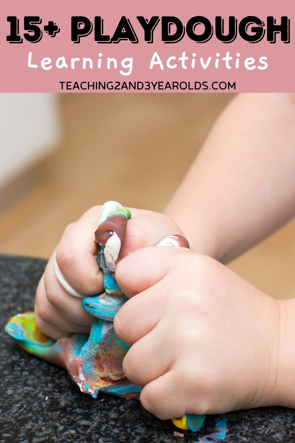 Playdough Learning Activities For Toddlers And Preschoolers Playdough Learning Activities For Toddlers And Preschoolers