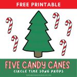 Five Little Candy Canes Activity for Circle Time {Free Printable}