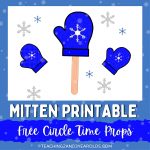 Winter Circle Time Activity with Printable Mitten Props